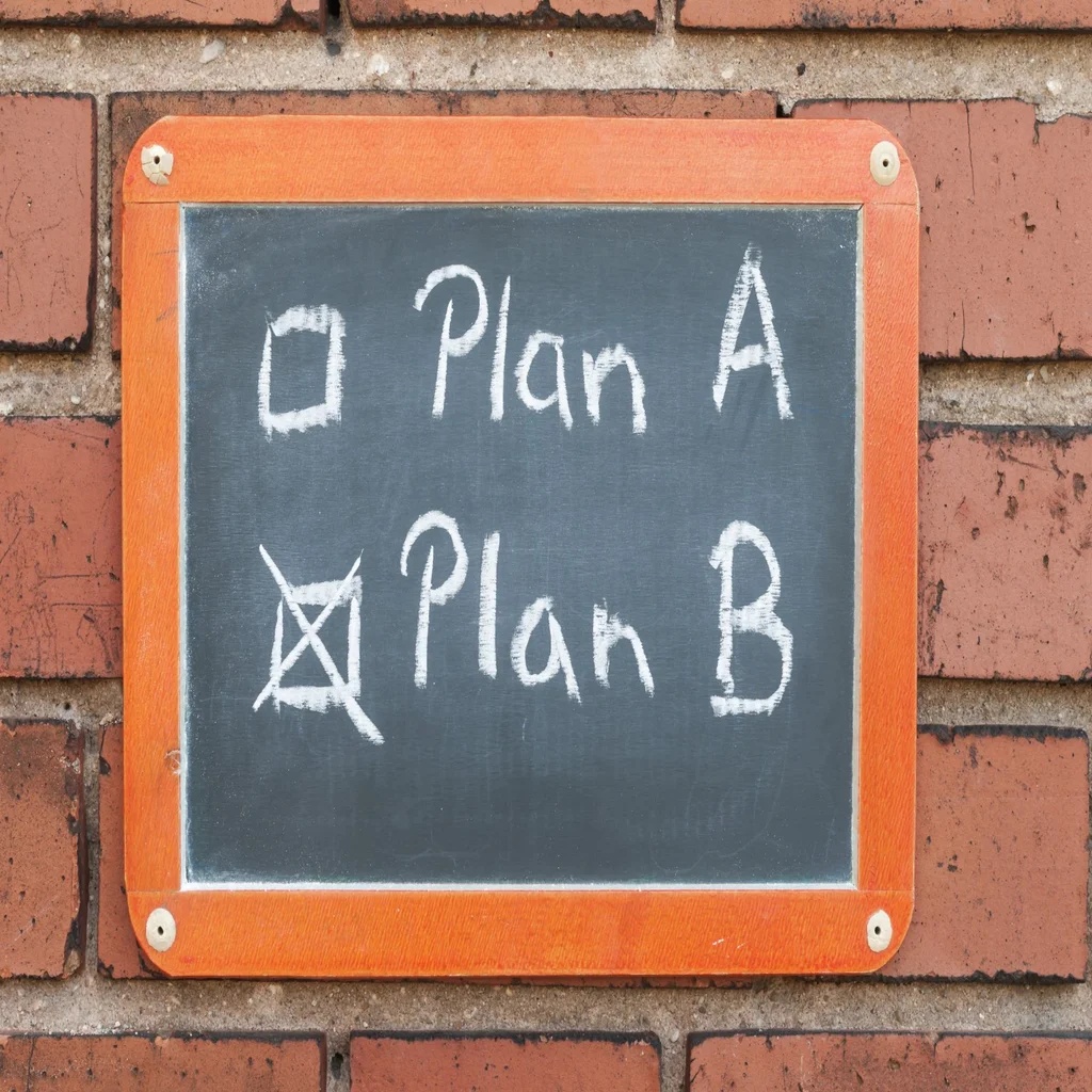 You Have a Plan B? Science Says That's a Really Bad Idea