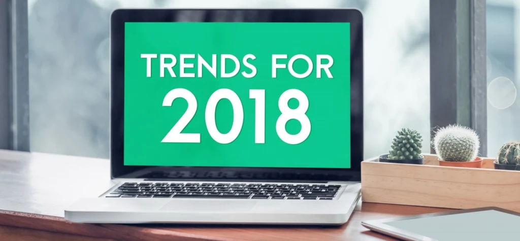 5 Trends That Will Impact Your Business in 2018 (You Might Already Know ...