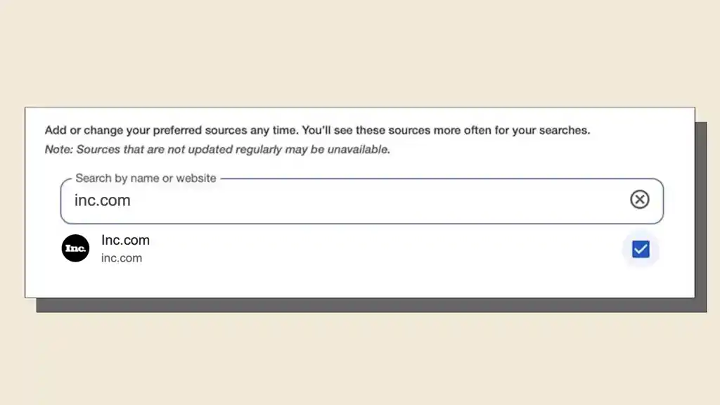 How to Make Sure You See Inc. Articles First on Google
